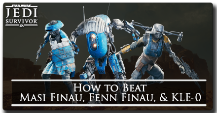 Masi Finau, Fenn Finau, and KLE-0 Location | Star Wars Jedi Survivor｜Game8