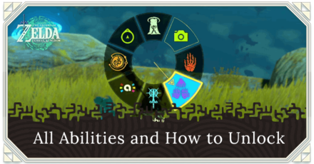 All Abilities and How to Unlock | Zelda: Tears of the Kingdom (TotK)｜Game8
