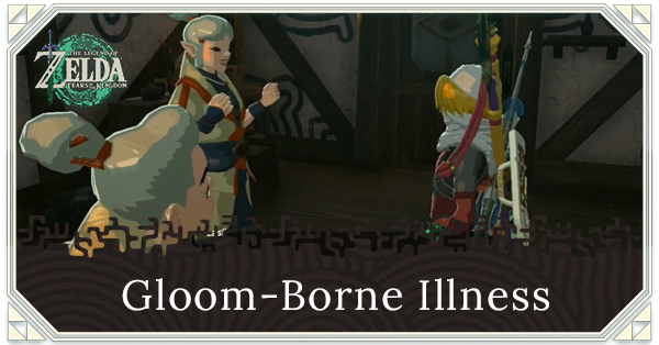 Gloom-Borne Illness Walkthrough and How to Unlock | Zelda: Tears of the ...