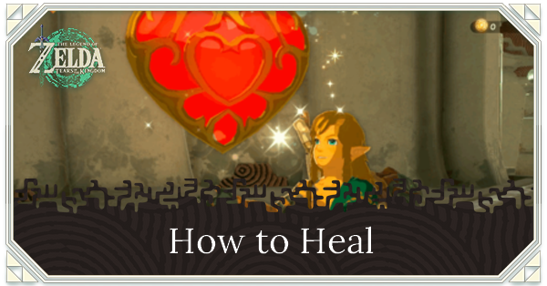 How to Heal | Zelda: Tears of the Kingdom (TotK)｜Game8