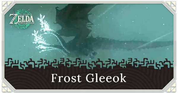 Frost Gleeok Locations and How to Beat | Zelda: Tears of the Kingdom ...