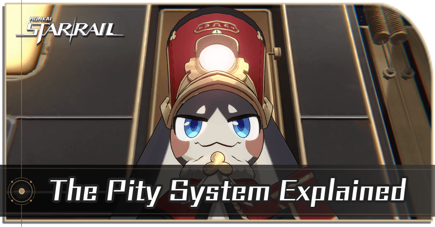 The Pity System Explained | Honkai: Star Rail｜Game8
