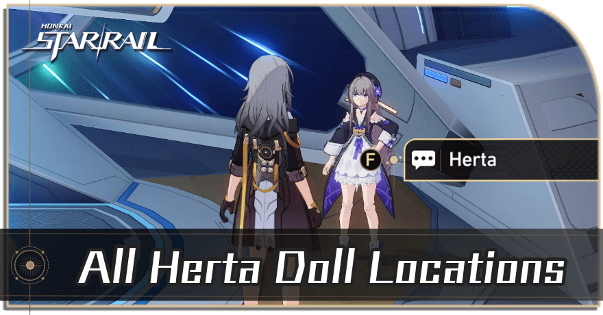 All Herta Doll Locations | Honkai: Star Rail｜Game8