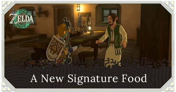 A New Signature Food Walkthrough and How to Unlock | Zelda: Tears of ...