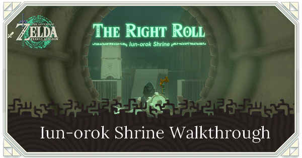 Iun-orok Shrine Location and Walkthrough | Zelda: Tears of the Kingdom ...