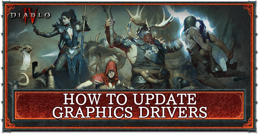 How to Update Graphics Drivers | Diablo 4 (D4)｜Game8