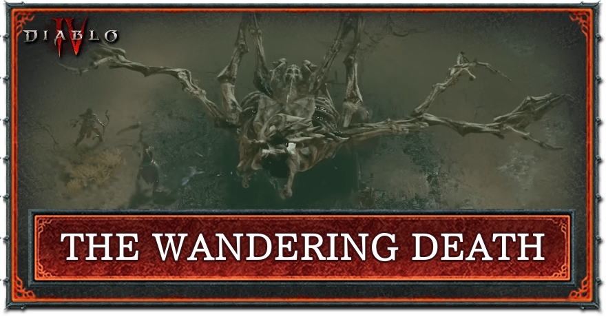 Wandering Death Spawn Locations and How to Beat | Diablo 4 (D4)｜Game8
