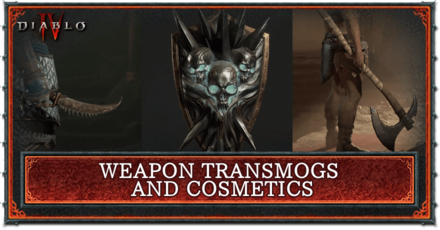 All Weapon Transmogs and Cosmetics | Diablo 4 (D4)｜Game8