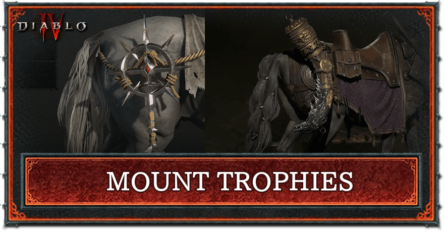 All Mount Trophies | Diablo 4 (D4)｜Game8