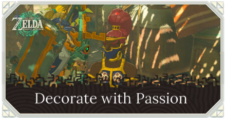 Decorate with Passion Walkthrough and How to Unlock | Zelda: Tears of the Kingdom (TotK)｜Game8