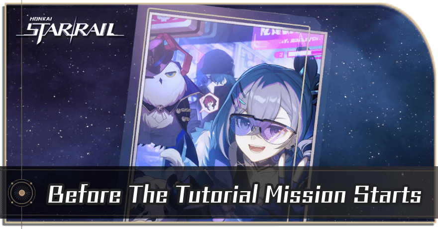 Before the Tutorial Mission Starts Light Cone - How to Get and Best ...