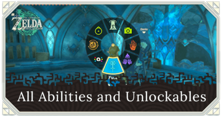 All Abilities and How to Unlock | Zelda: Tears of the Kingdom (TotK)｜Game8
