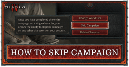 How to Skip Campaign and What Carries Over | Diablo 4 (D4)｜Game8
