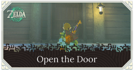 Open the Door Walkthrough and How to Unlock | Zelda: Tears of the Kingdom (TotK)｜Game8