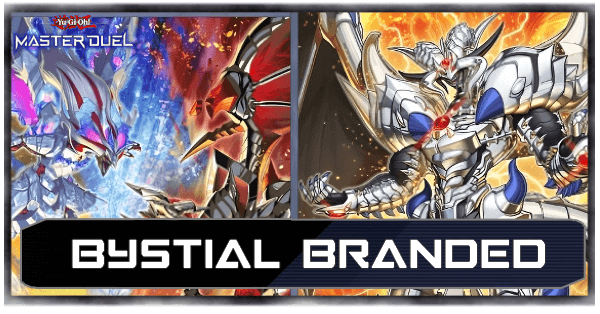 Bystial Branded Deck List & Card Guide | Yu-Gi-Oh! Master Duel｜Game8