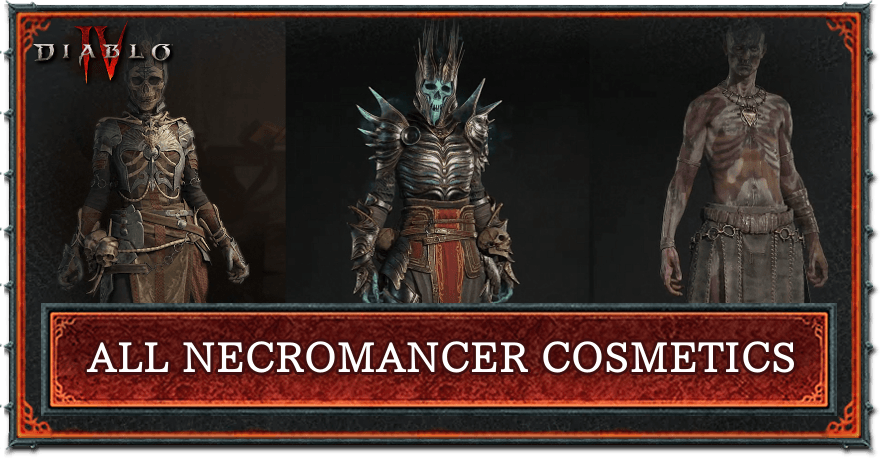 List of All Necromancer Transmogs and Cosmetics | Diablo 4 (D4)｜Game8