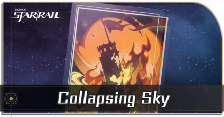 Collapsing Sky - Best Characters and How to Get | Honkai: Star Rail｜Game8