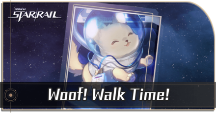 Woof! Walk Time! - Best Characters and How to Get | Honkai: Star Rail｜Game8