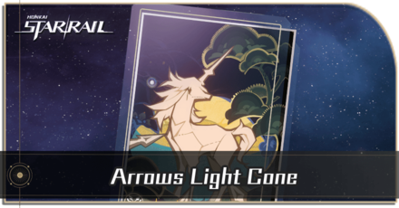 Arrows - Best Characters and How to Get | Honkai: Star Rail｜Game8