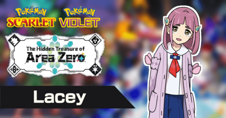 Lacey: DLC Elite Four Member | Pokemon Scarlet and Violet (SV)｜Game8