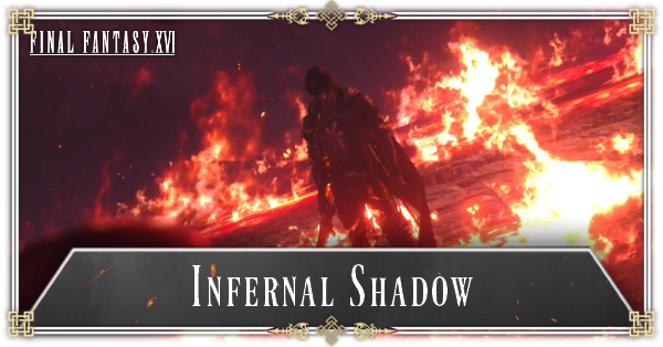 How to Beat Infernal Shadow | Final Fantasy 16 (FF16)｜Game8