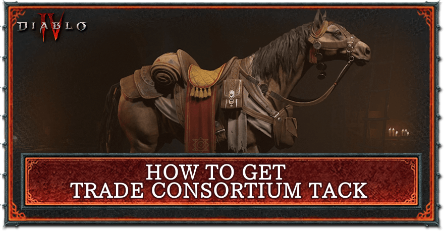 How to Get the Trade Consortium Tack Mount Armor | Diablo 4 (D4)｜Game8