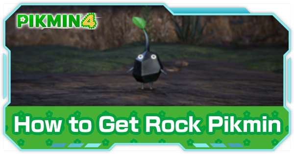 How to Get Rock Pikmin | Pikmin 4｜Game8
