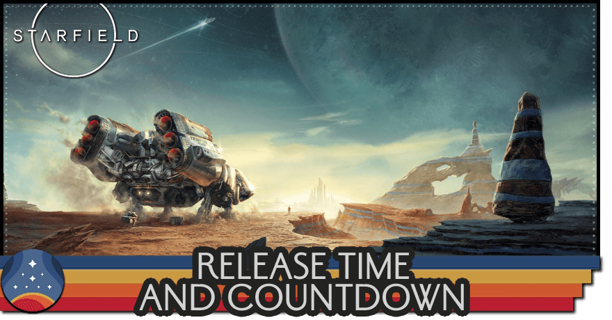 Release Time and Countdown | Starfield｜Game8