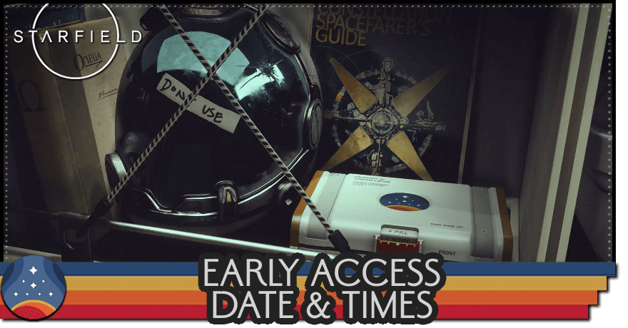 Early Access Date and Times: How to Play Starfield Early | Starfield｜Game8