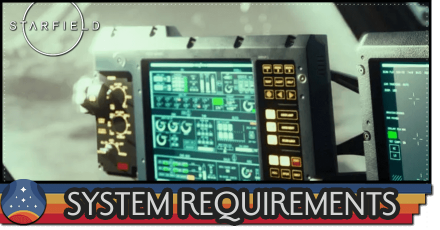 PC System Requirements: Minimum and Recommended Settings | Starfield｜Game8