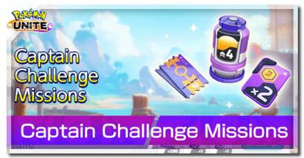 Captain Challenge Missions Event Guide | Pokemon UNITE｜Game8