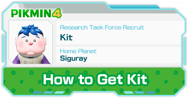 How to Get Kit | Pikmin 4｜Game8