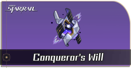 Conqueror's Will Locations and How to Get It | Honkai: Star Rail｜Game8