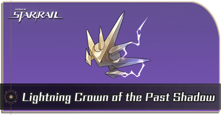 Lightning Crown of the Past Shadow Locations and How to Get It | Honkai ...
