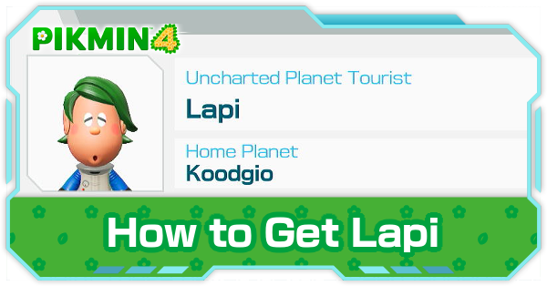 How to Get Lapi | Pikmin 4｜Game8