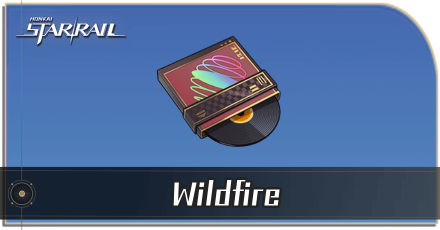 Wildfire Location and How to Use | Honkai: Star Rail｜Game8