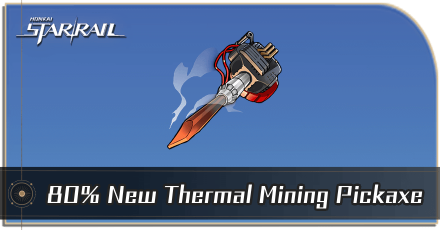 80% New Thermal Mining Pickaxe Location and How to Use | Honkai: Star ...