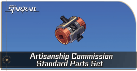 Artisanship Commission Standard Parts Set Location and How to Use ...