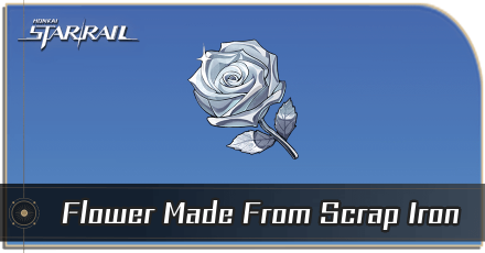 Flower Made From Scrap Iron Location and How to Use | Honkai: Star Rail ...