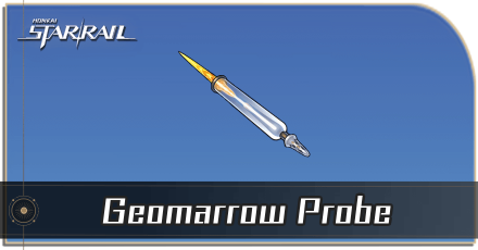 Geomarrow Probe Location and How to Use | Honkai: Star Rail｜Game8