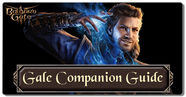 Gale Companion Guide: Romance, Builds, and Approval | Baldur's Gate 3 ...
