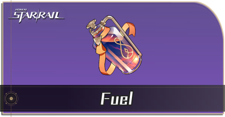 How to Use and Get Fuel | Honkai: Star Rail｜Game8