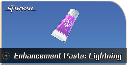 Enhancement Paste: Lightning Recipe Location and How to Make | Honkai ...