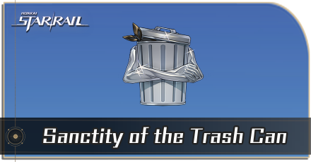 Sanctity of the Trash Can Recipe Location and How to Make | Honkai ...