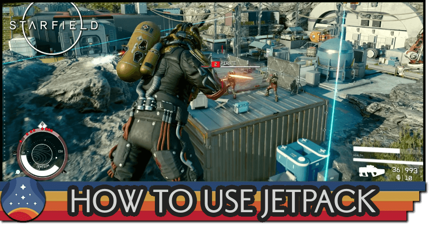 How to Use the Jetpack | Starfield｜Game8