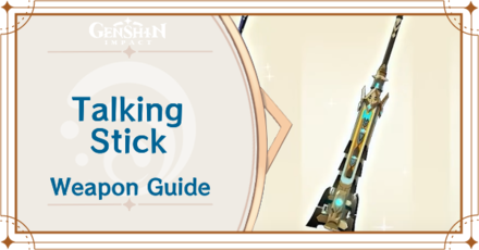 Talking Stick Best Characters and How to Get | Genshin Impact｜Game8