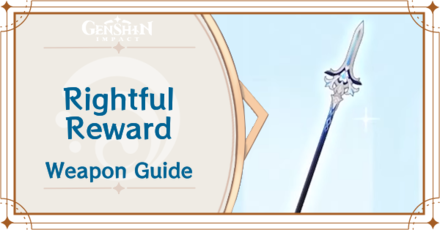 Rightful Reward Best Characters and How to Get | Genshin Impact｜Game8