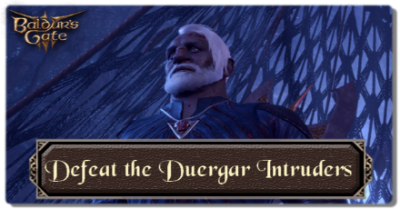 Defeat the Duergar Intruders: Guardian Gate Location | Baldur's Gate 3 ...