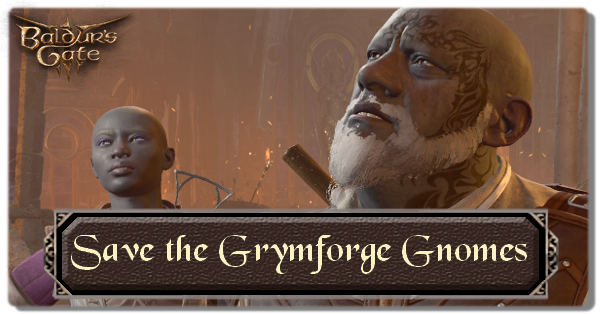 Save the Grymforge Gnomes | Baldur's Gate 3 (BG3)｜Game8