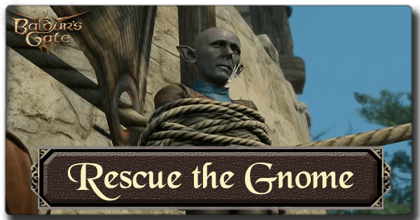 Rescue the Gnome: How to Stop the Windmill | Baldur's Gate 3 (BG3)｜Game8